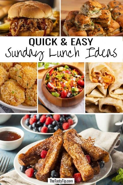 75 Best Quick Sunday Lunch Ideas for Family - The Tasty Tip