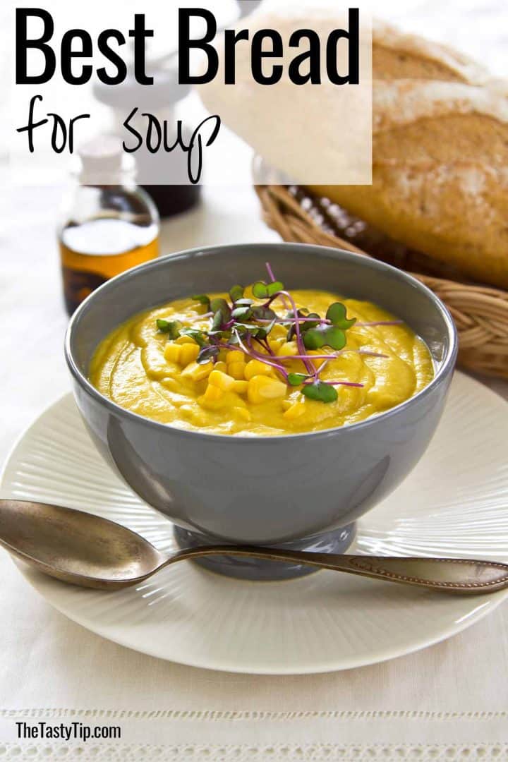 30+ Best Bread for Soup - The Tasty Tip